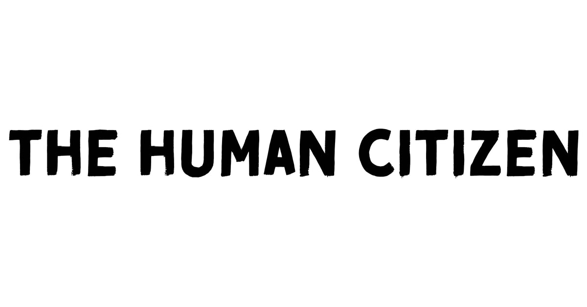 The Human Citizen